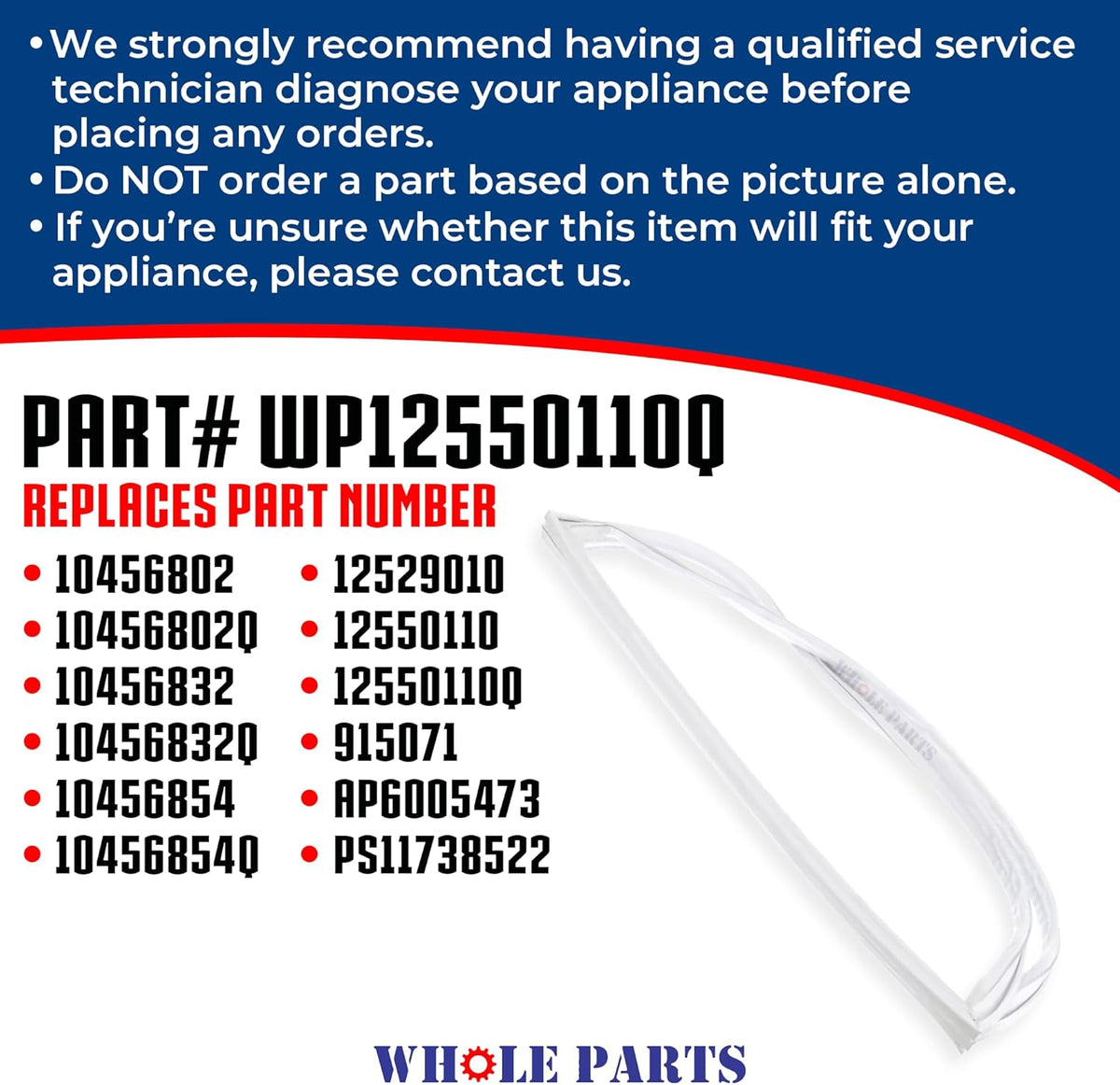 Whole Parts Refrigerator Freezer Door Seal Gasket (White) Part# WP1255 – WHOLEPARTS